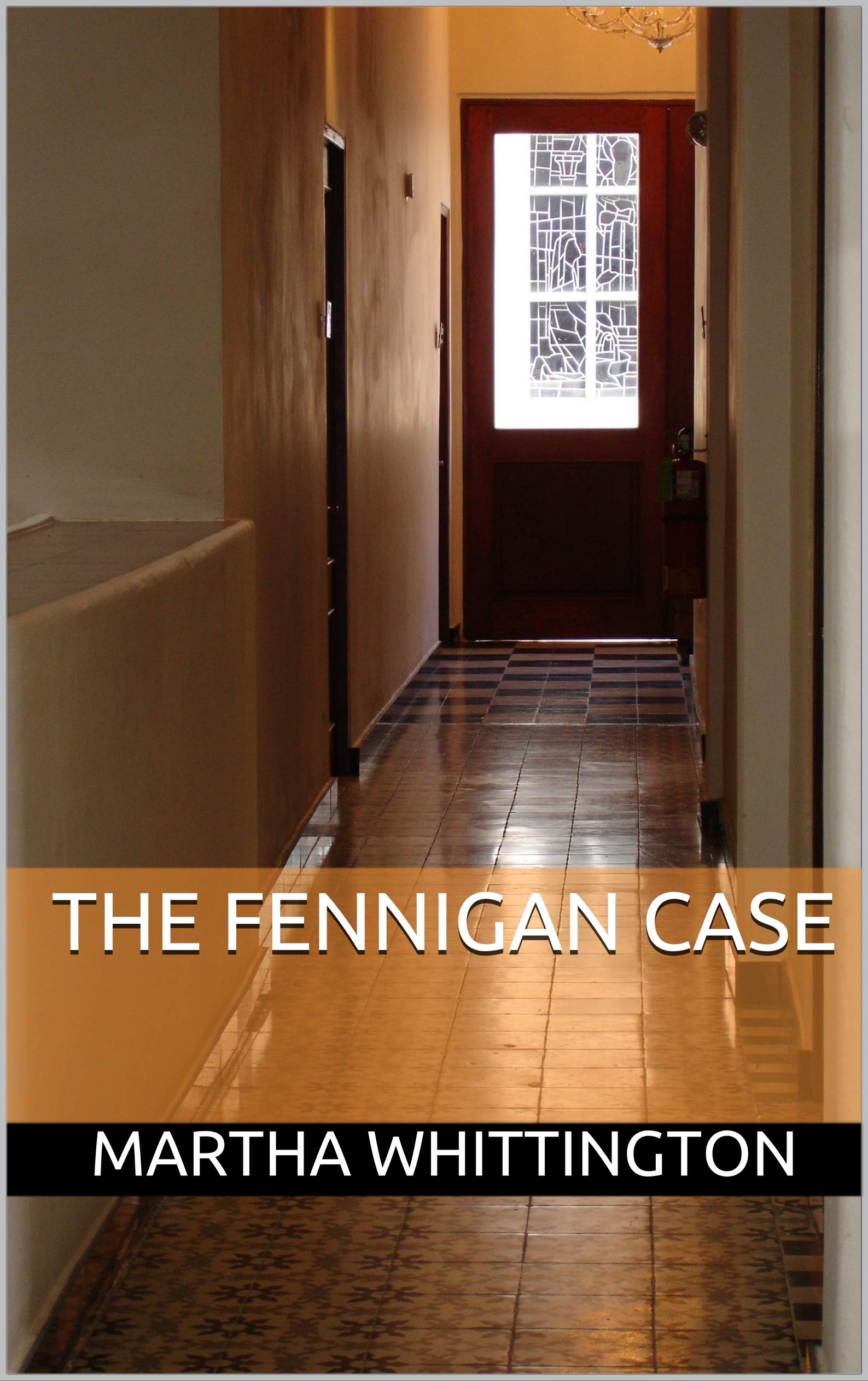 The Fennigan Case by Martha Whittington | Goodreads
