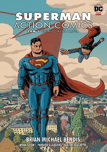 Superman: Action Comics. Tom 1. Niewidzialna Mafia by Brian Michael ...
