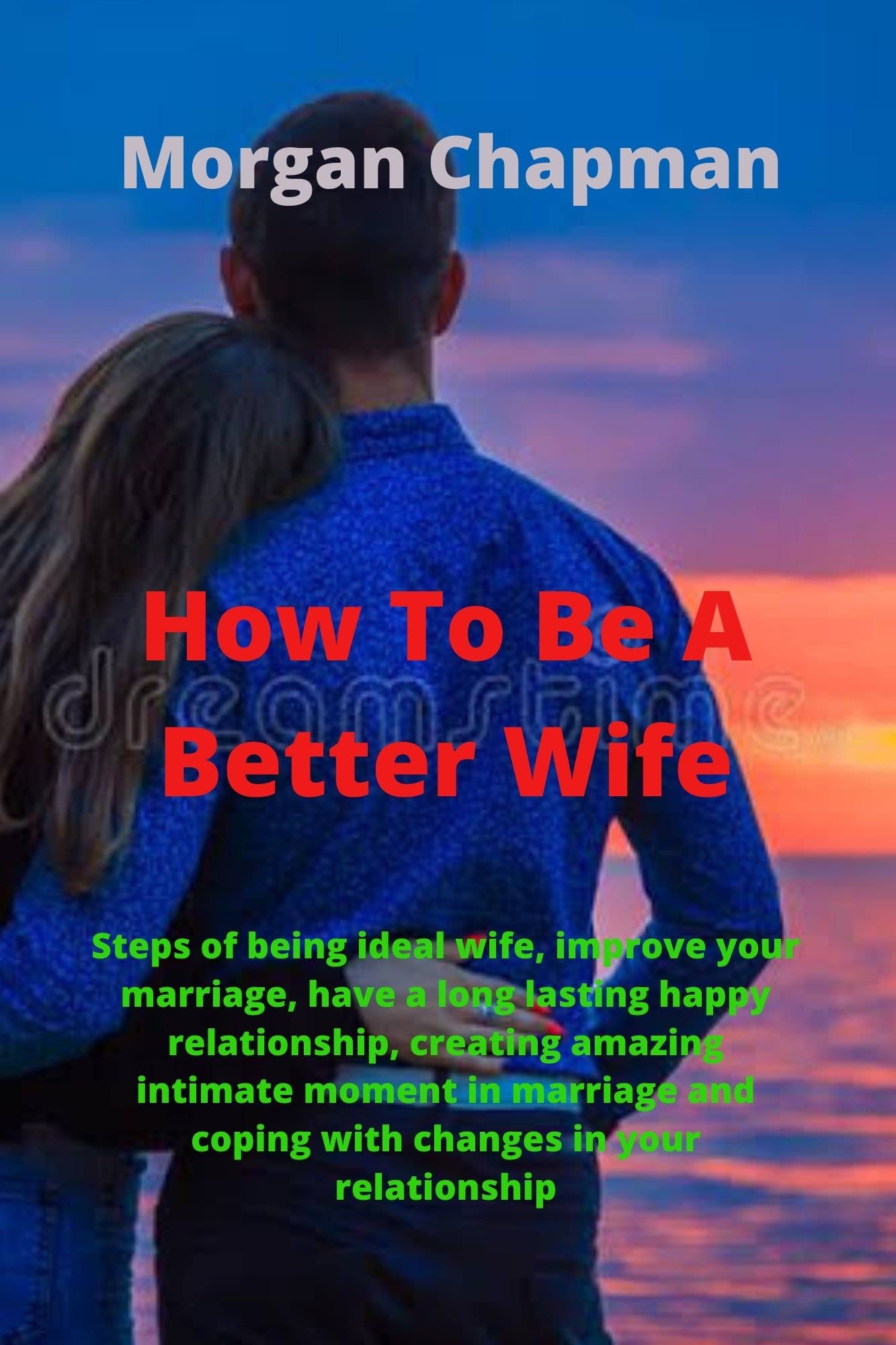 How To Be A Better Wife Steps Of Being Ideal Wife Improve Your how-to-be-a-better-wife-steps-of-being-ideal-wife-improve-your