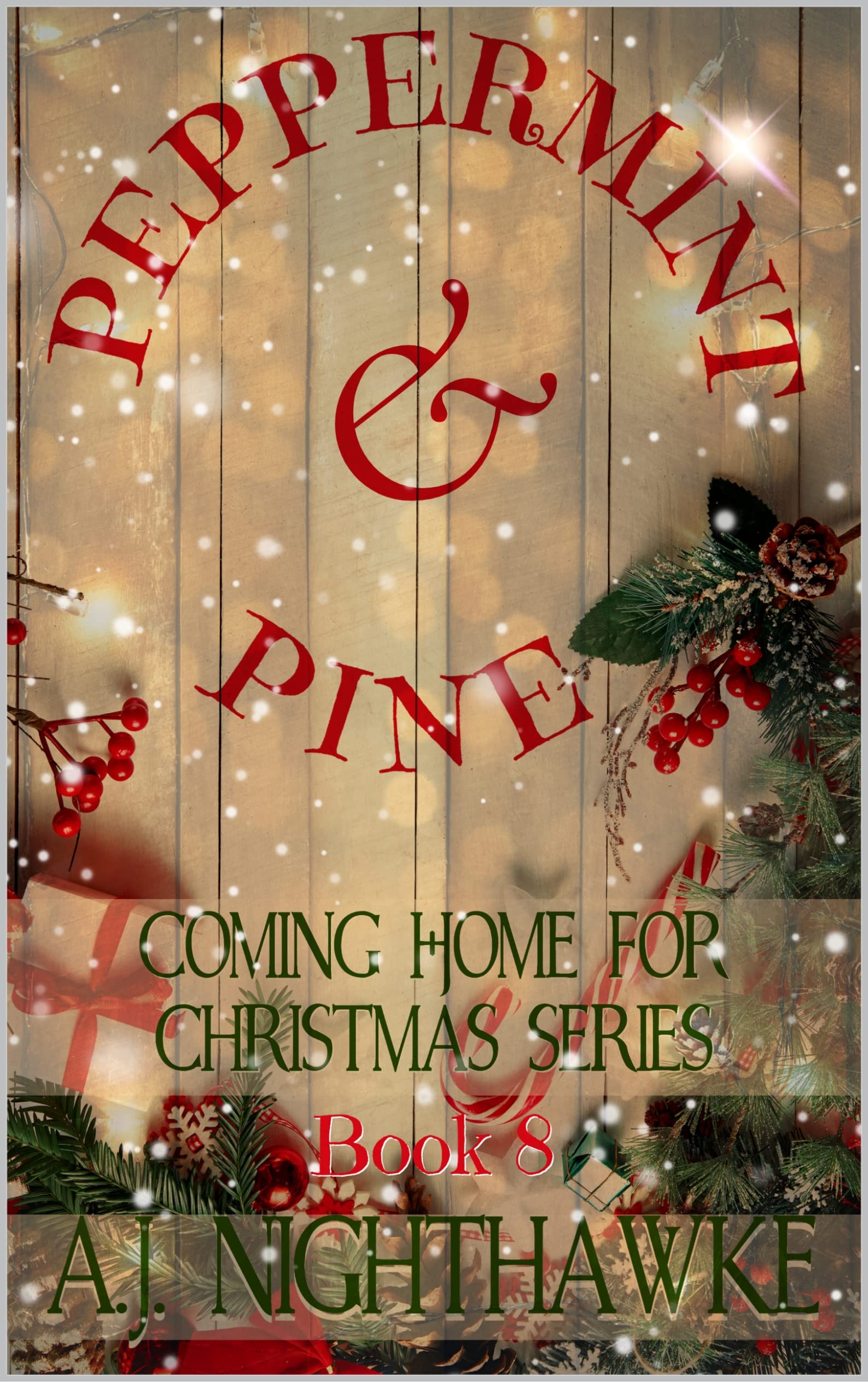 Peppermint & Pine by A.J. Nighthawke | Goodreads