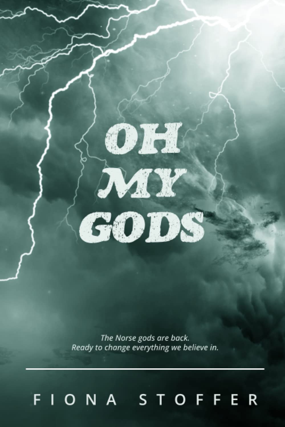 Oh My Gods by Fiona Stoffer | Goodreads