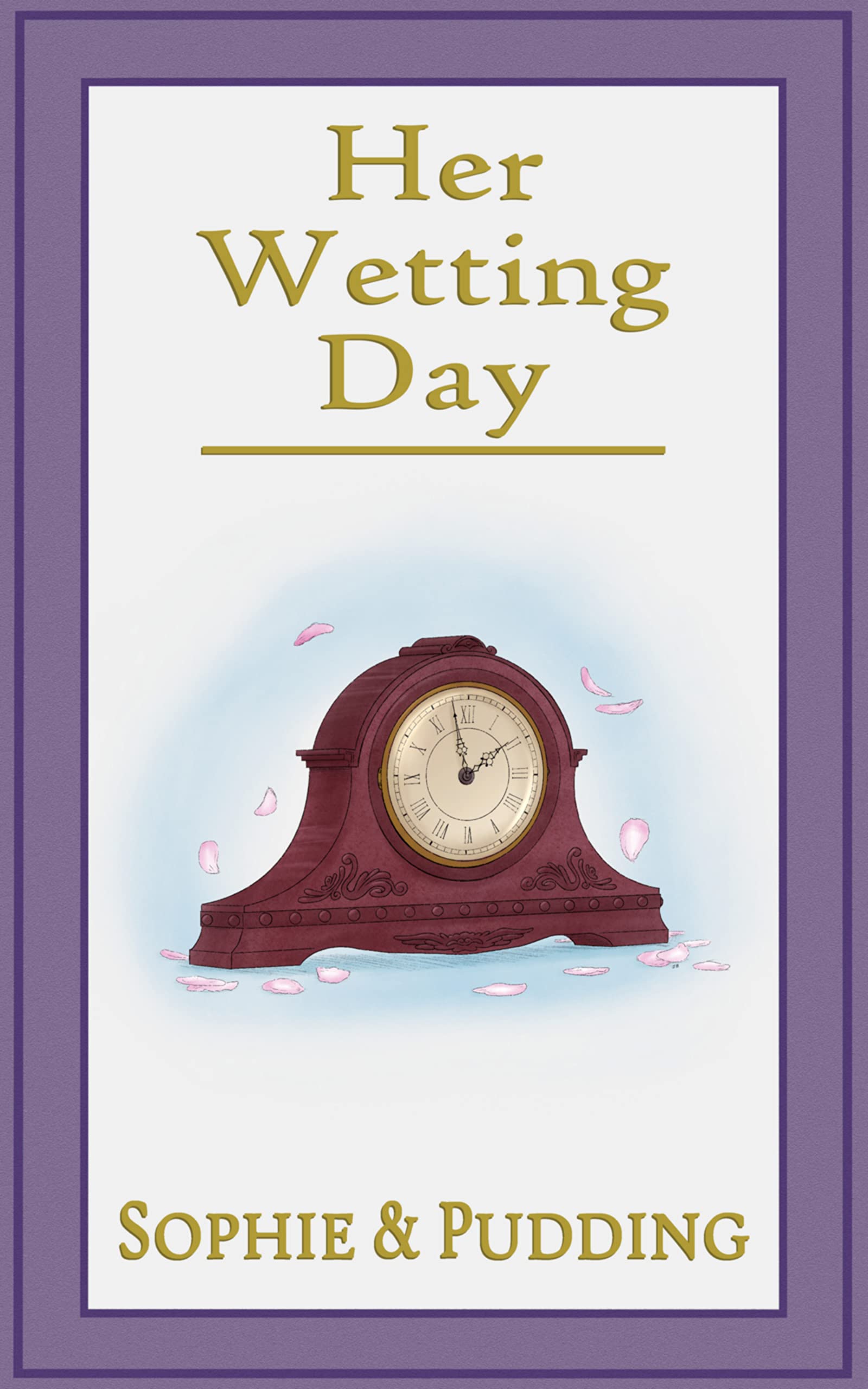Her Wetting Day An Abdl Story And Cautionary Tale By Sophie And