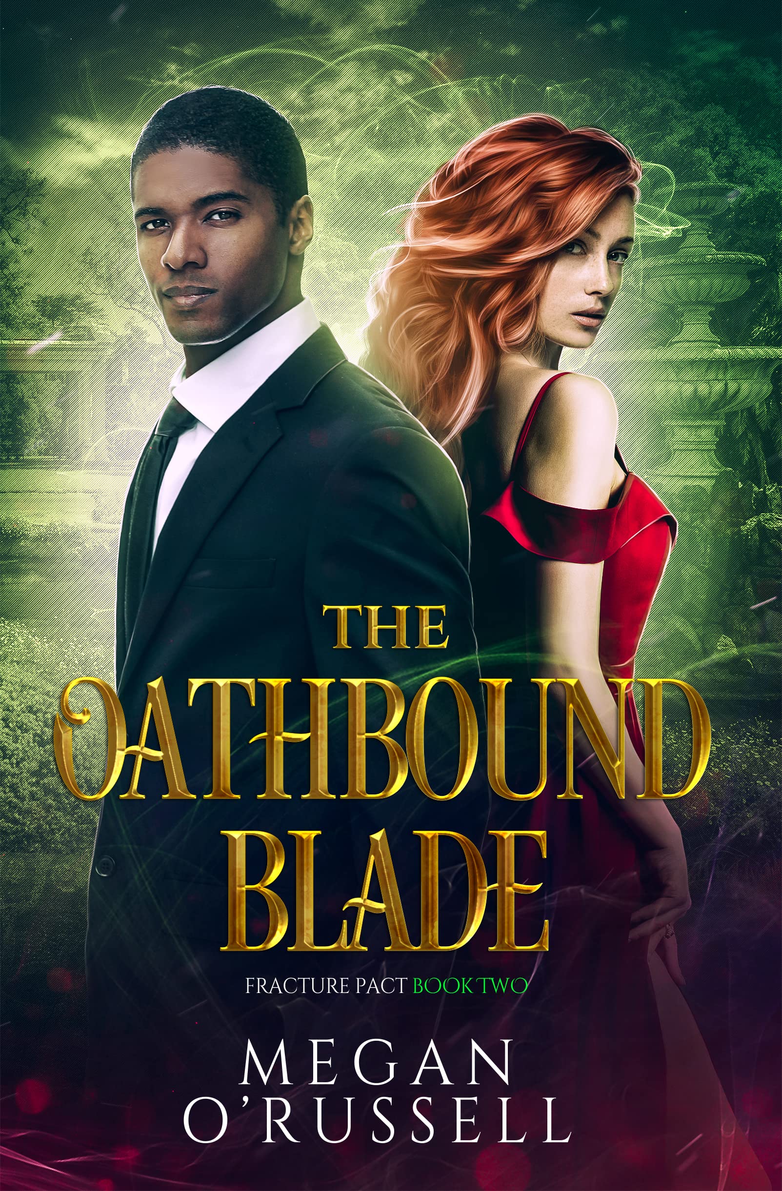 The Oathbound Blade (Fracture Pact #2) by Megan O'Russell | Goodreads