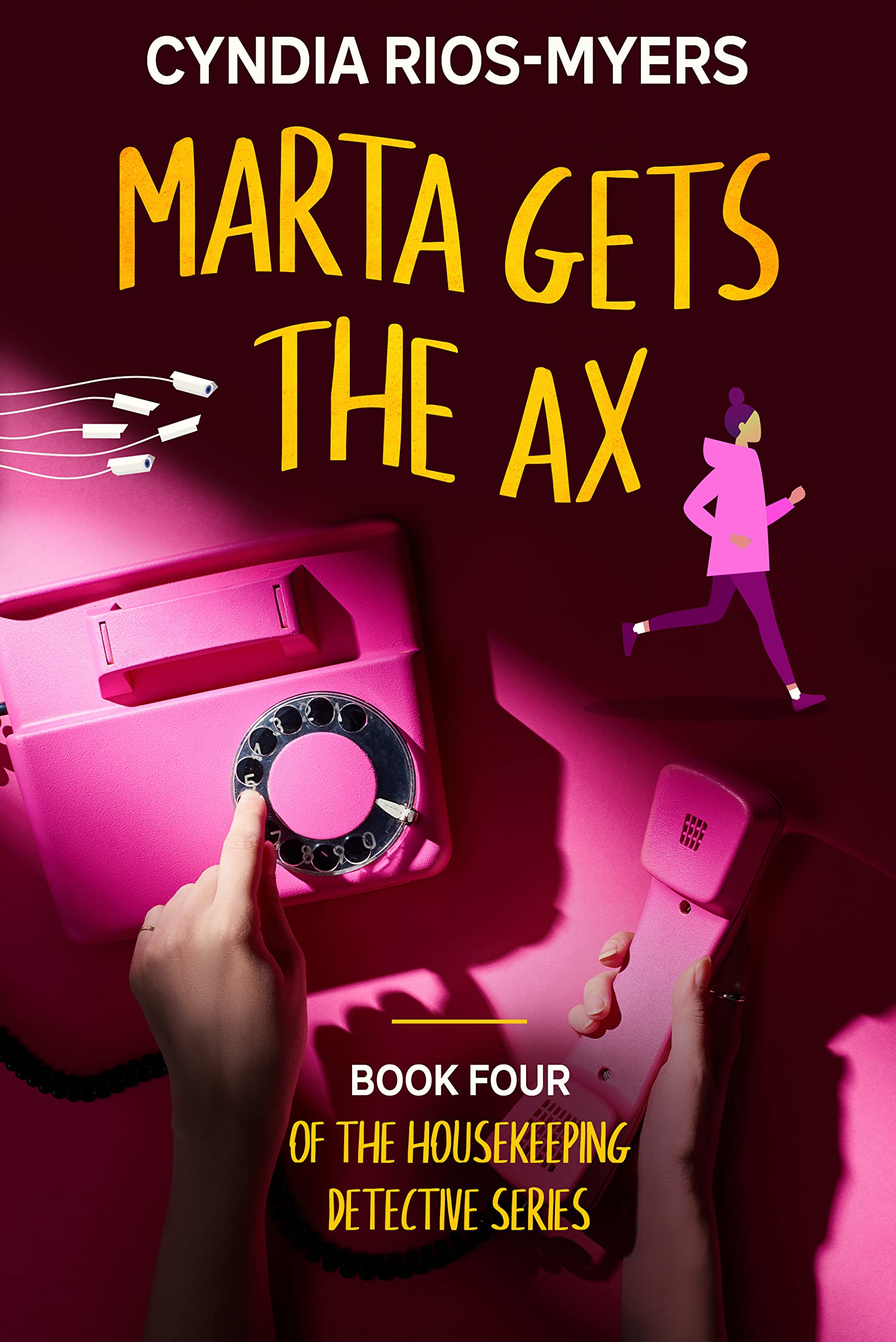 Marta Gets the Ax: Book Four of the Housekeeping Detective Series by ...