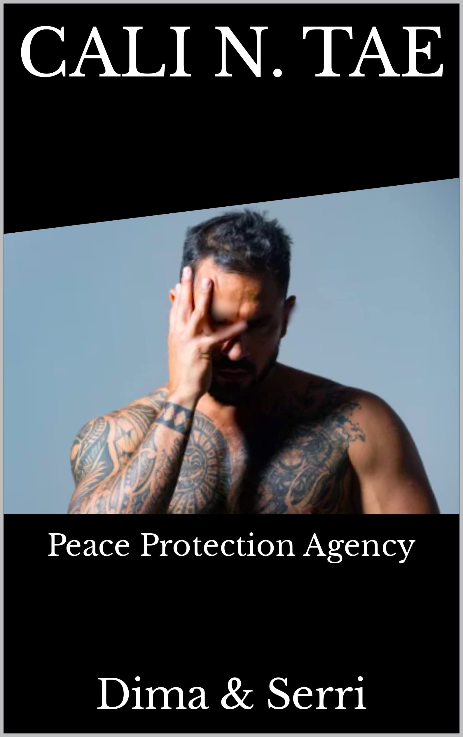 Peace Protection Agency: Dima & Serri by Cali N. Tae | Goodreads