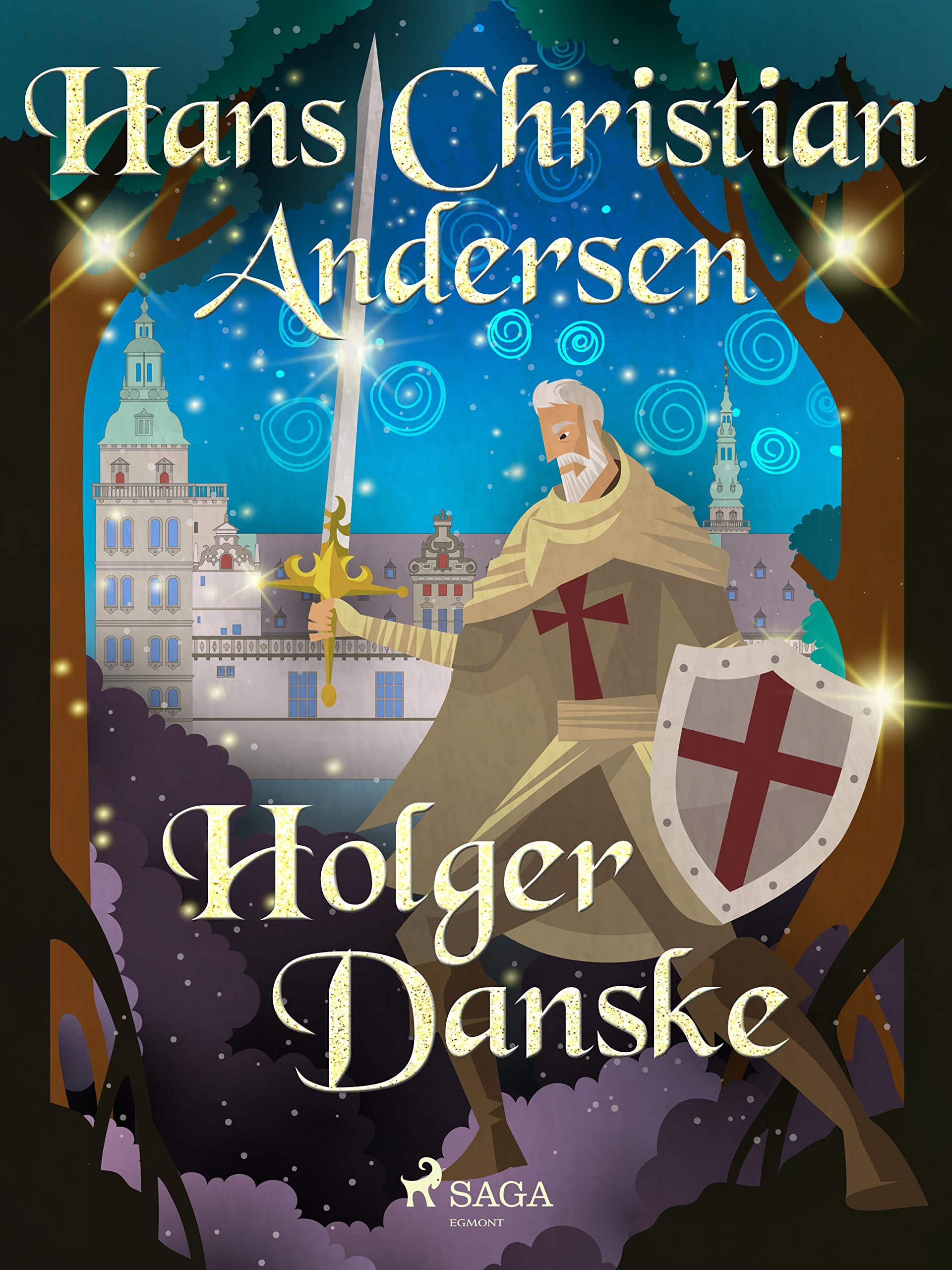 Holger Danske by Hans Christian Andersen | Goodreads