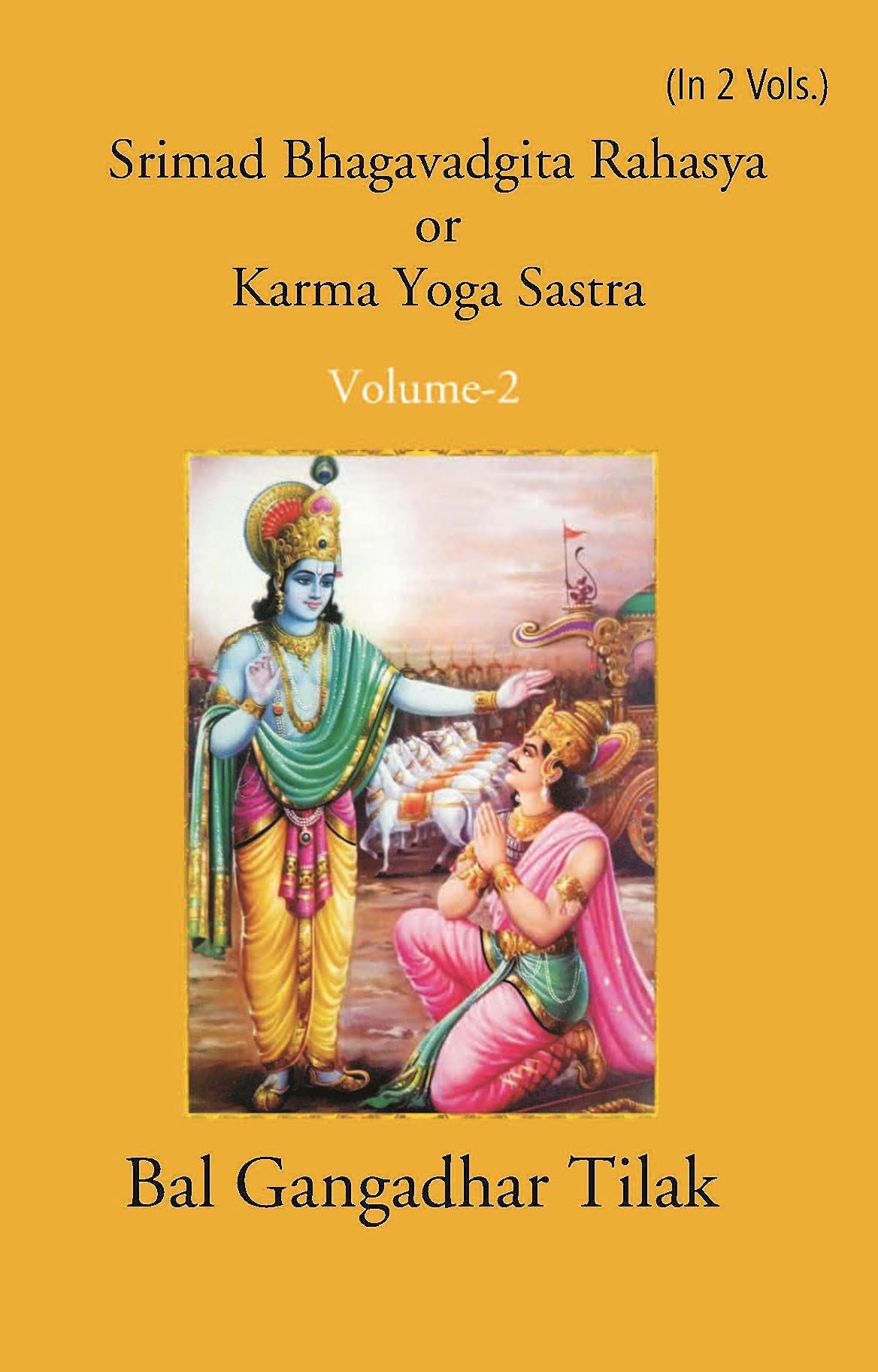 Srimad Bhagavadgita Rahasya or Karma Yoga Sastra by Bal Gangadhar Tilak ...