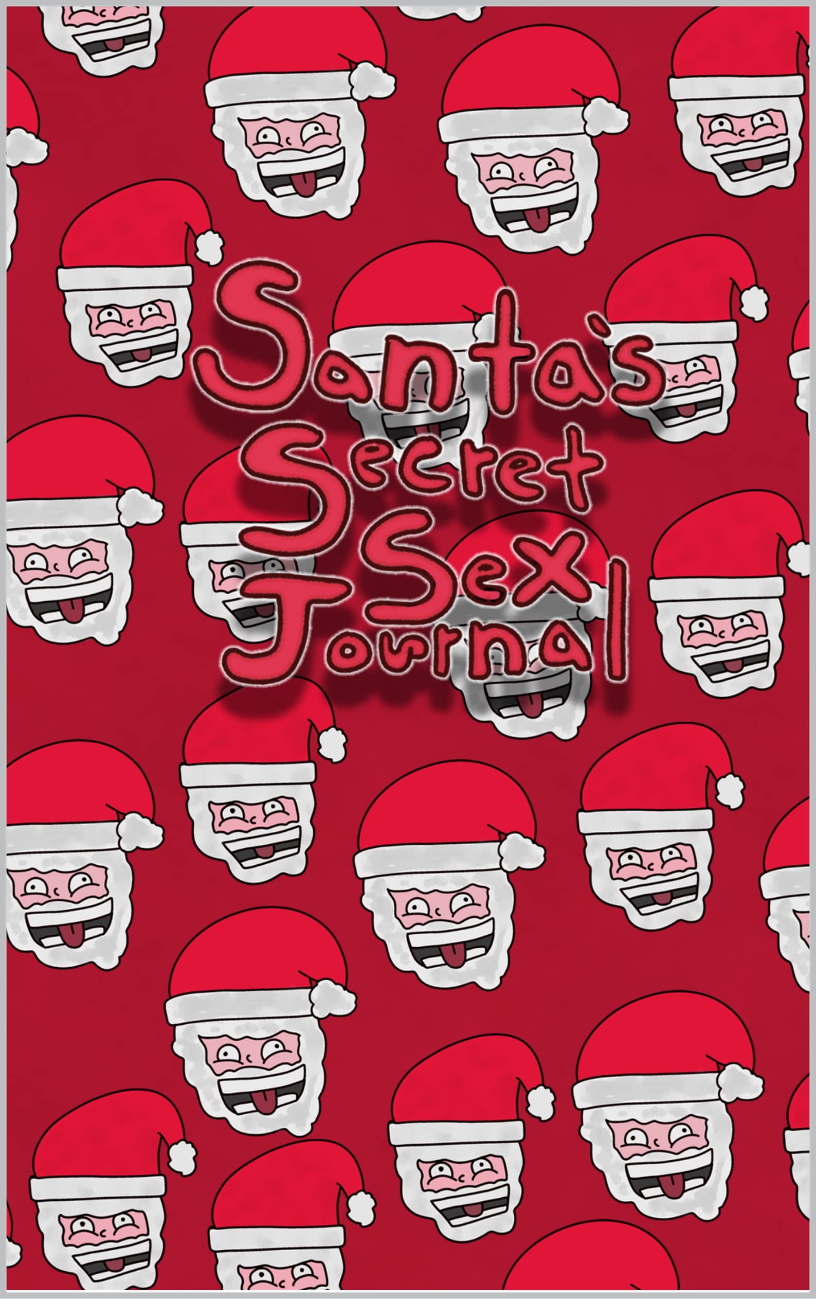 Santa's Secret Sex Journal by Seth Kinstle | Goodreads