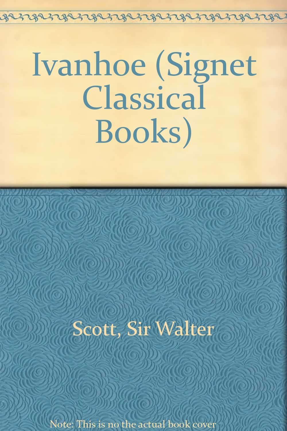 Ivanhoe (Signet Classical Books) by Walter Scott | Goodreads
