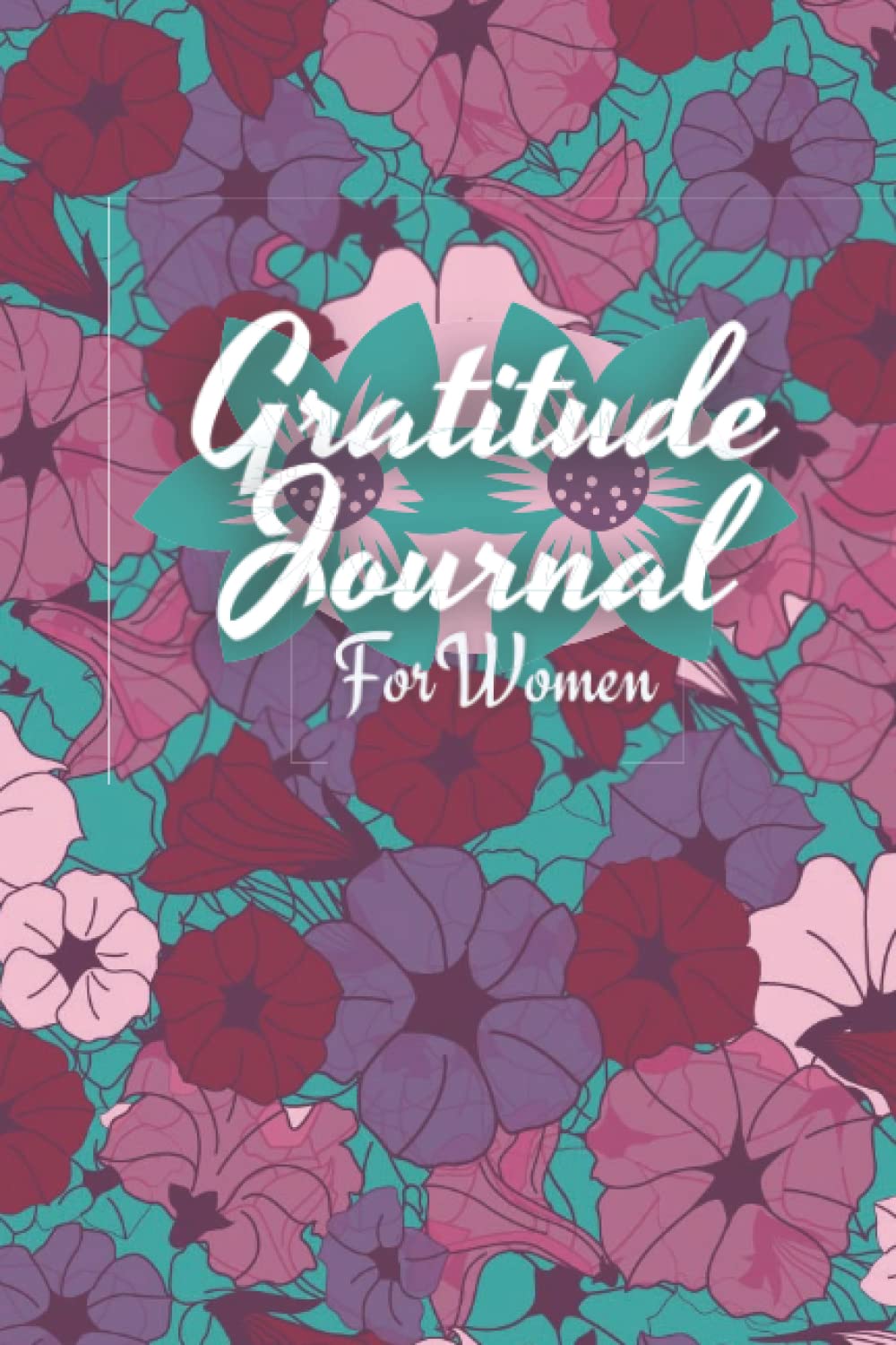 Gratitude Journal For Women: Simple Gratitude Journal For Women And ...