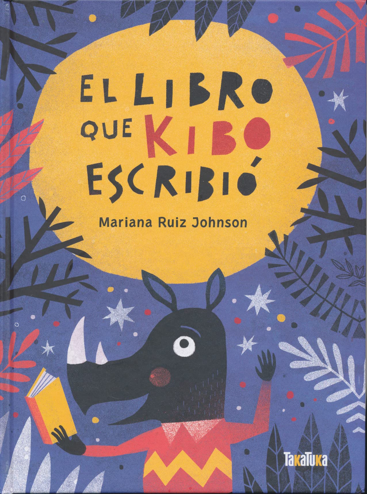El libro que Kibo escribió (Spanish Edition) by Mariana Ruiz Johnson ...