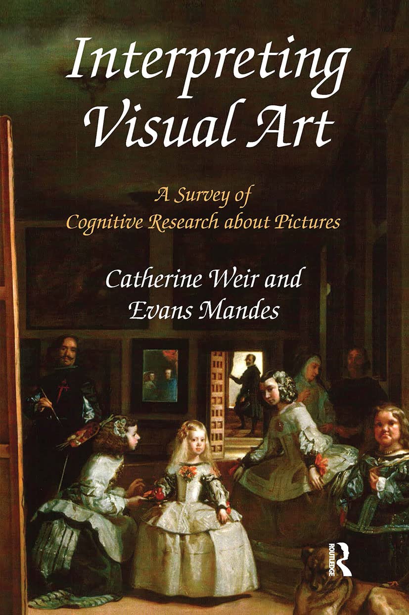 Interpreting Visual Art by Catherine Weir | Goodreads
