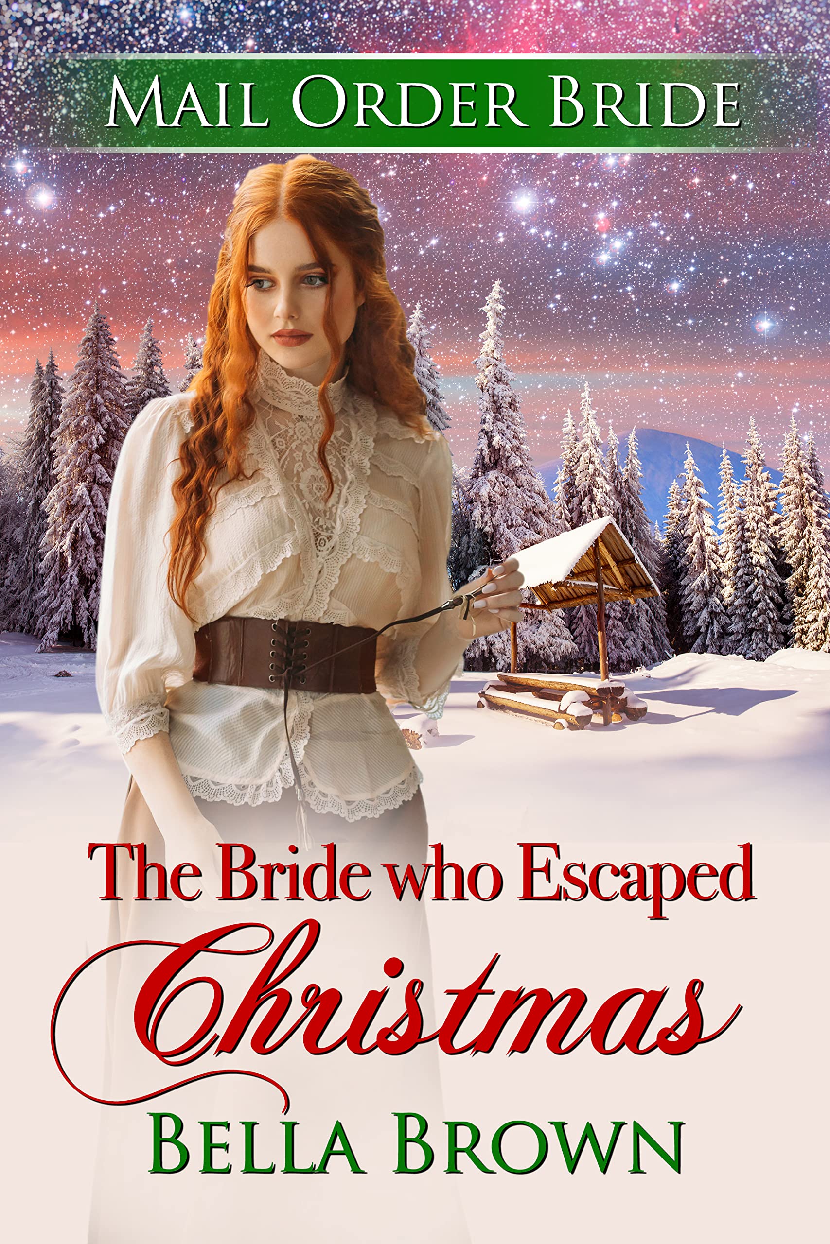 The Bride Who Escaped Christmas by Bella Brown | Goodreads