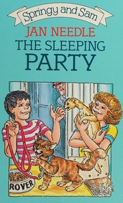 The Sleeping Party (Springy and Sam #4) by Jan Needle | Goodreads