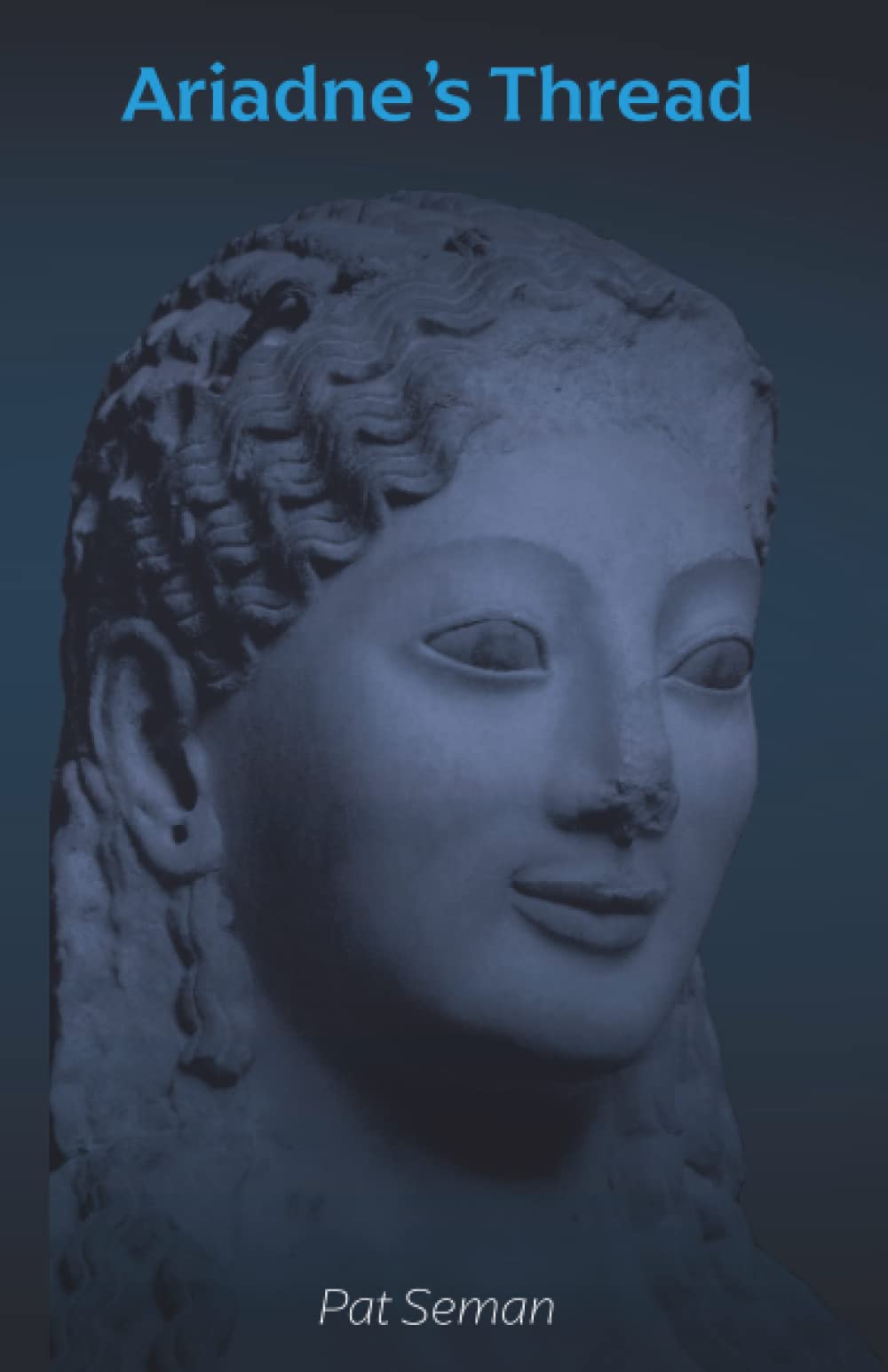 Ariadne's Thread by Pat Seman | Goodreads