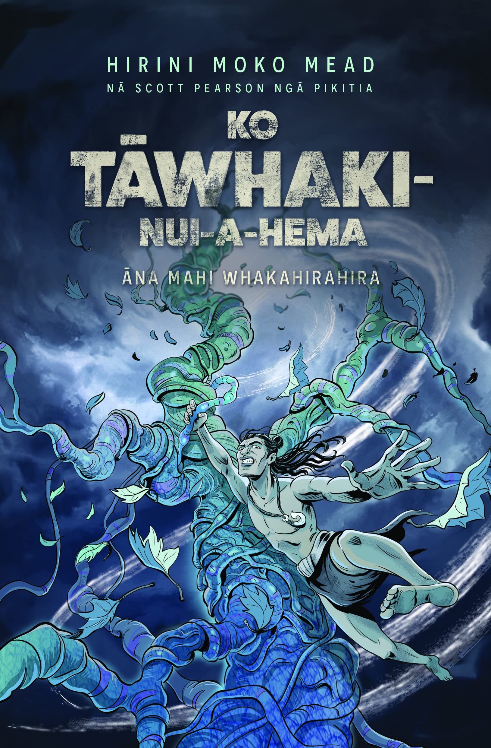 Ko Tāwhaki-nui-a-hema: Ana Mahi Whakahirahira by Hirini Moko Mead ...