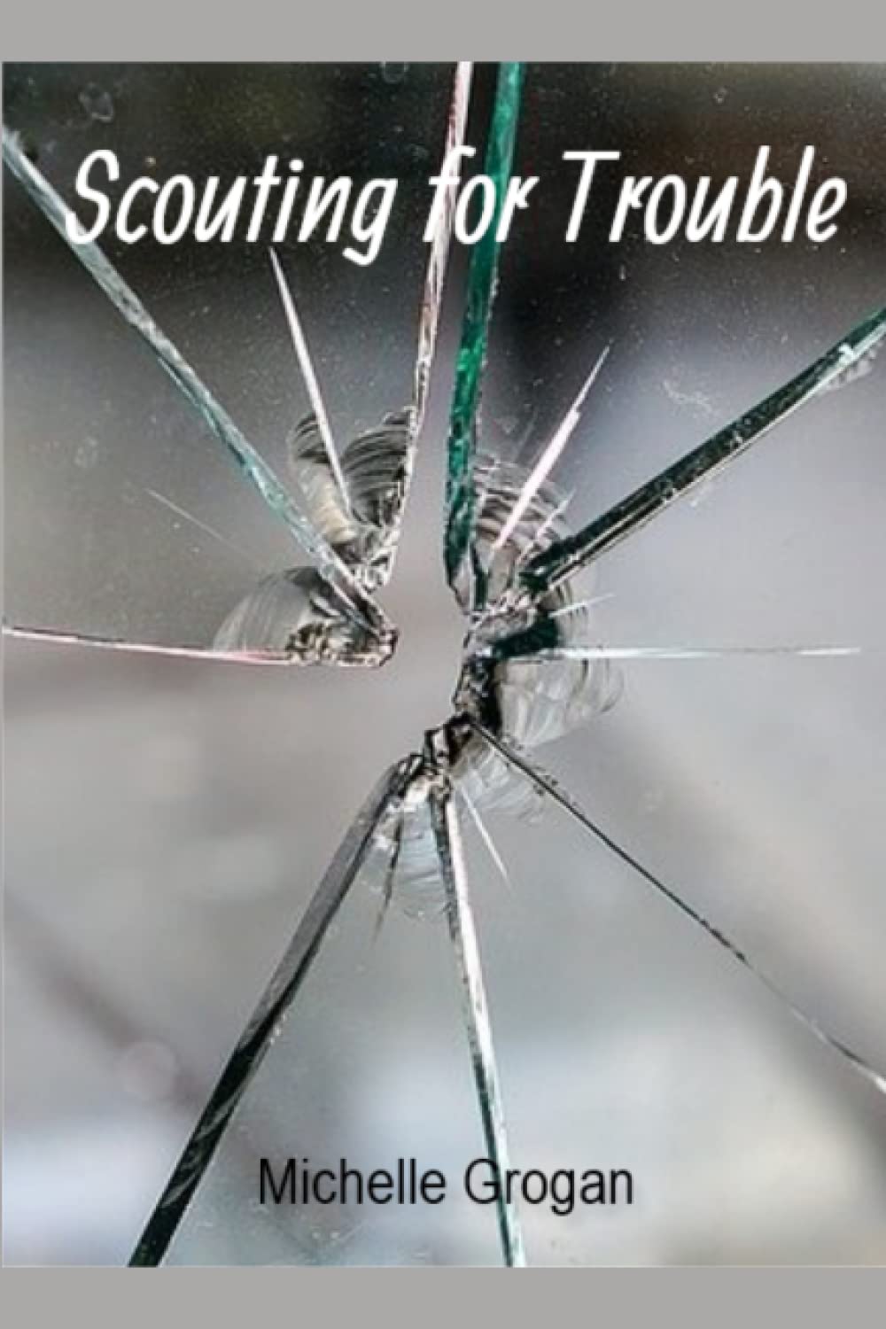 Scouting for Trouble (Spearpointe) by Michelle Grogan | Goodreads