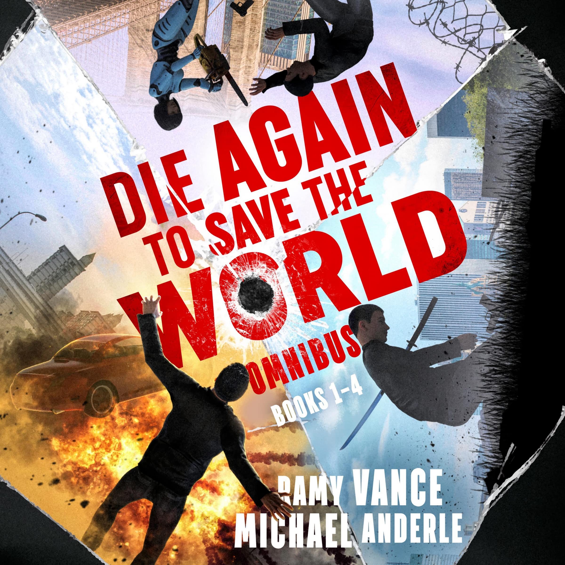 Die Again to Save the World Omnibus: Books 1-4 (The Die Again to Save ...