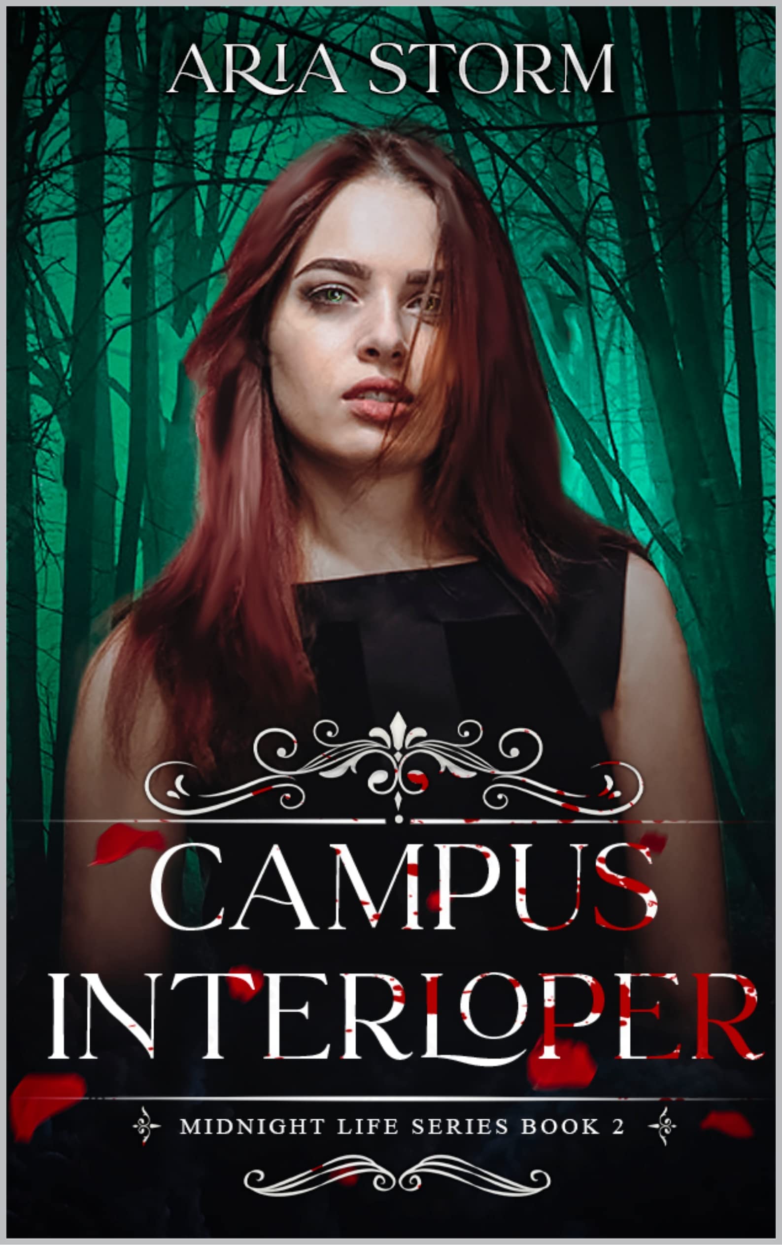 Campus Interloper (Midnight Life Book 2) by Aria Storm | Goodreads