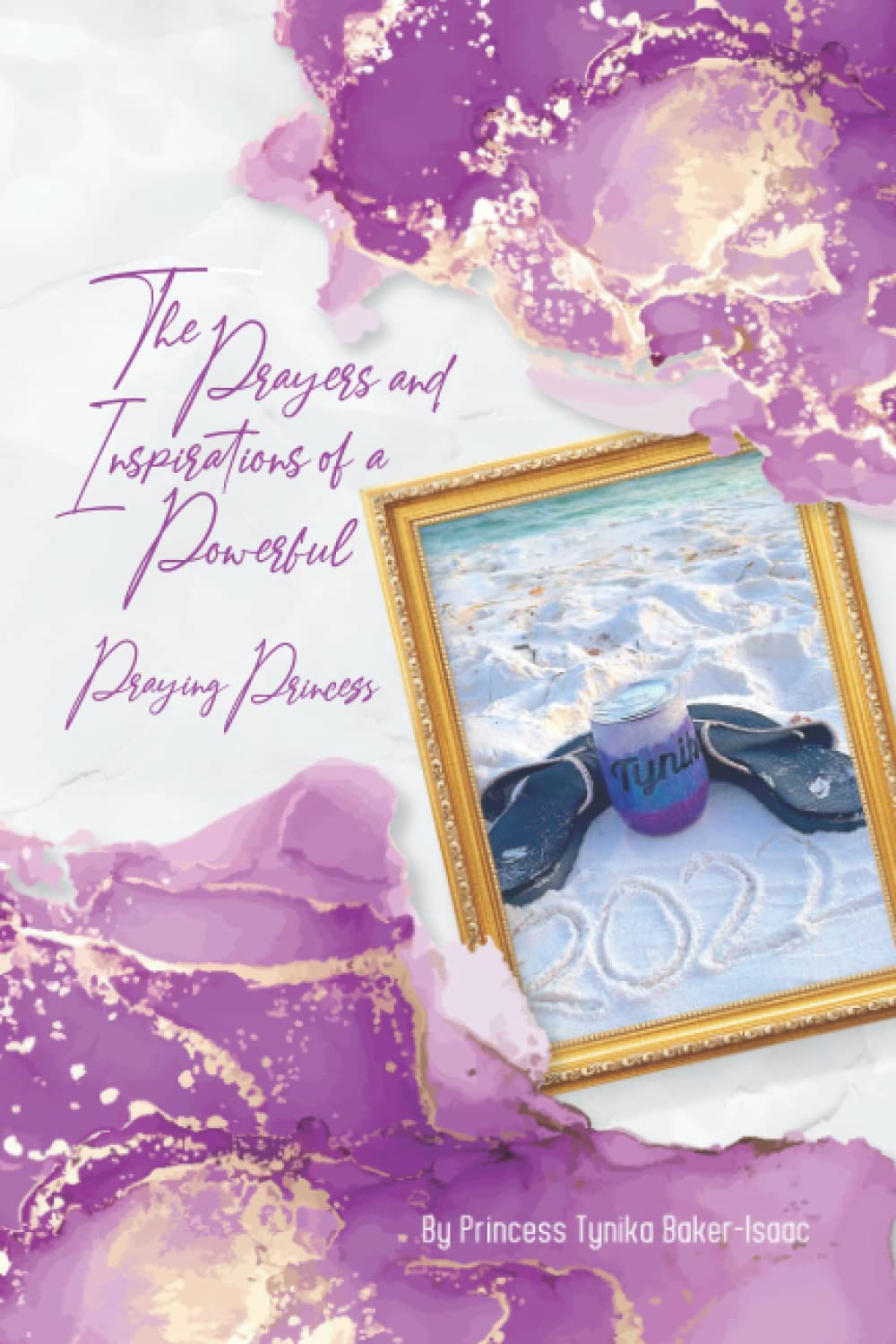 The Prayers and Inspirations of a Powerful Praying Princess by Princess ...