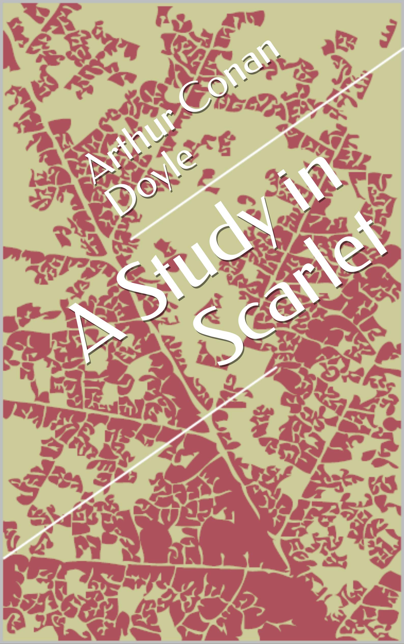 A Study in Scarlet by Arthur Conan Doyle | Goodreads