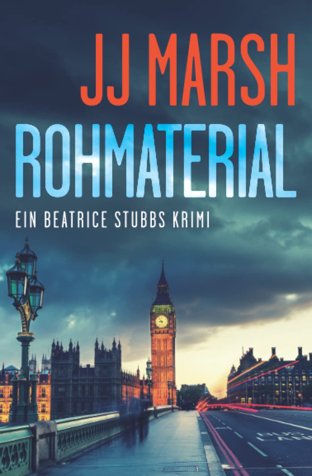 Rohmaterial (Ein Beatrice Stubbs Krimi) by J.J. Marsh | Goodreads