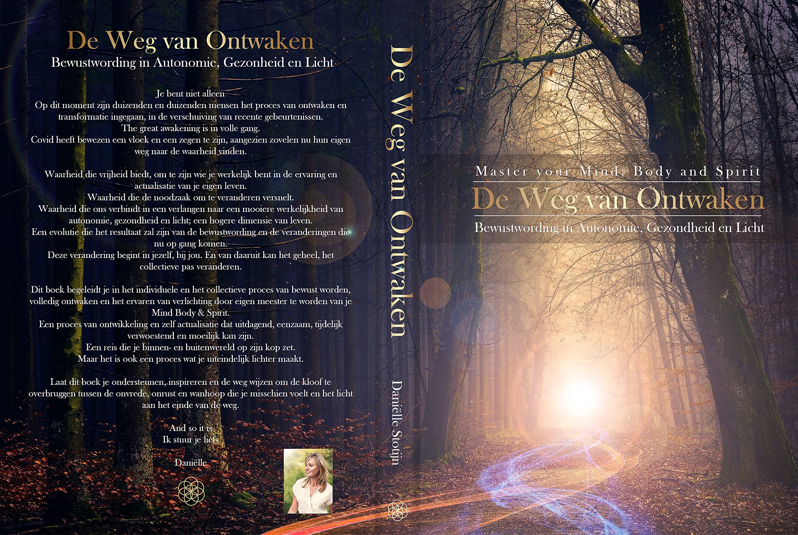 The Path to Awakening: Master your Mind Body & Spirit by Daniëlle Stotijn | Goodreads