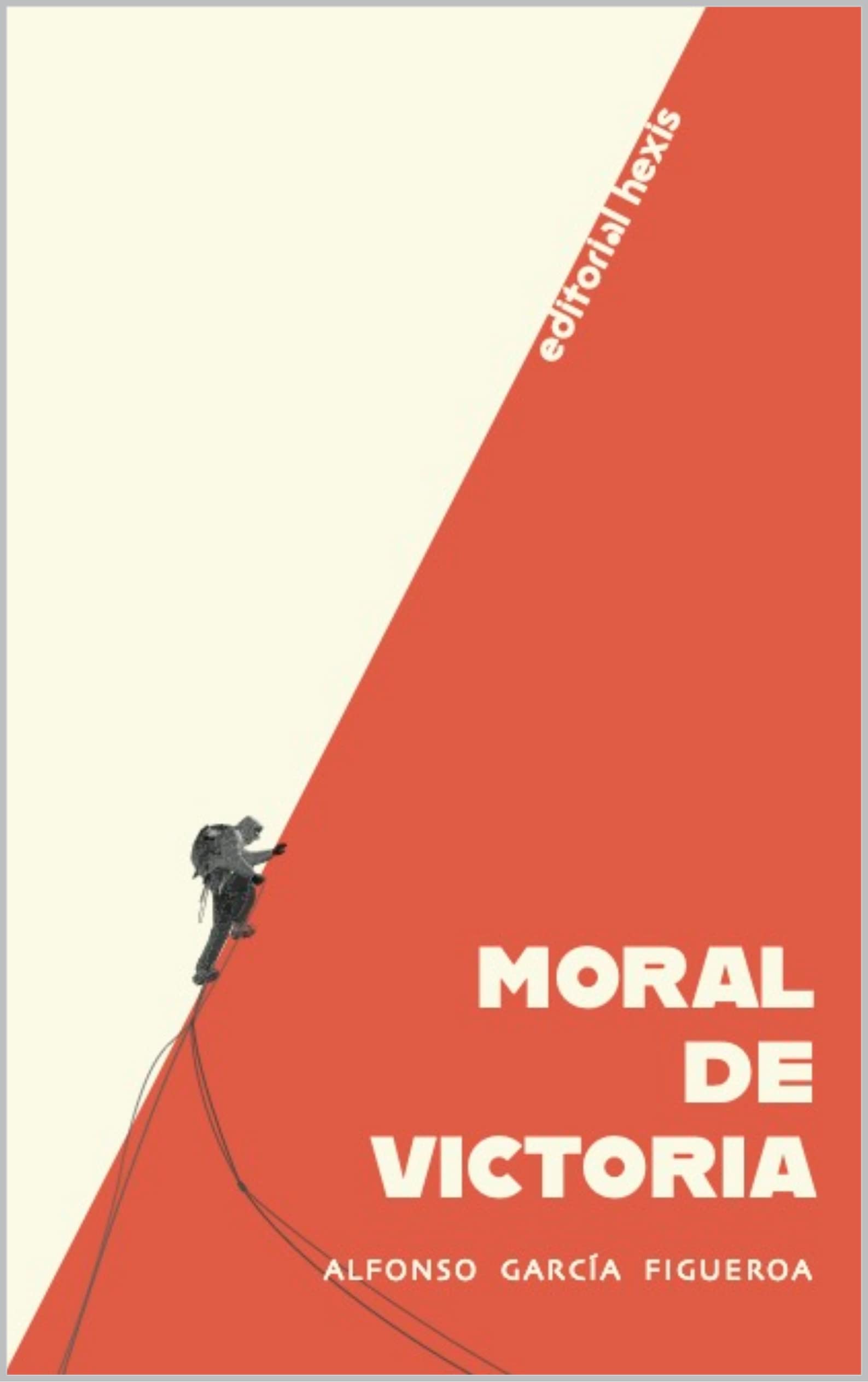 Moral de victoria: Una filosofía del deporte by Alfonso García Figueroa ...