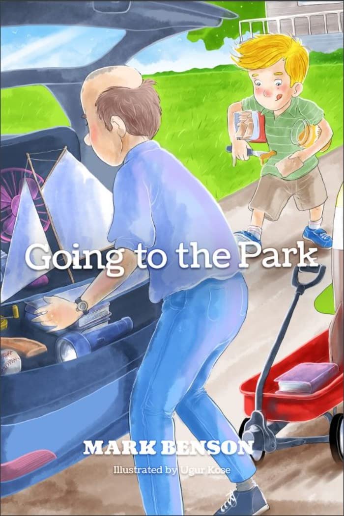 Going To The Park by Mark Benson | Goodreads