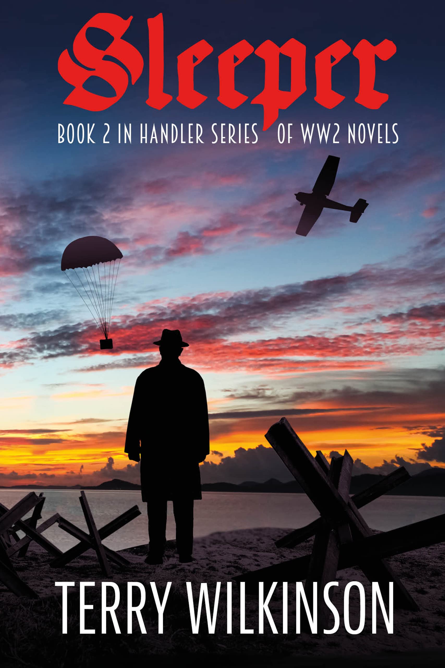 Sleeper (Handler series of WW2 novels) by Terry Wilkinson | Goodreads