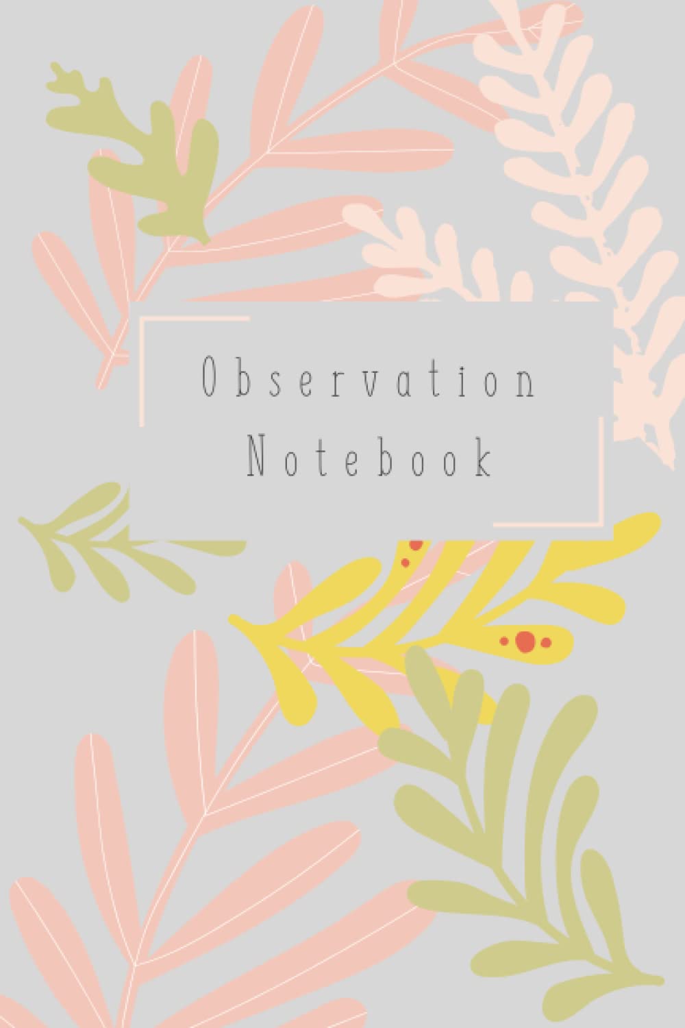 Observation notebook: Teacher record book. by We are all special ...