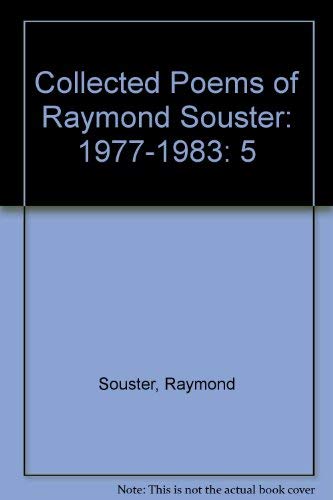 Collected Poems (#5) by Raymond Souster | Goodreads