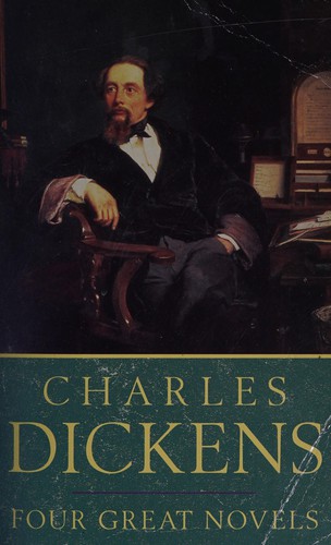 Four Great Novels by Charles Dickens | Goodreads
