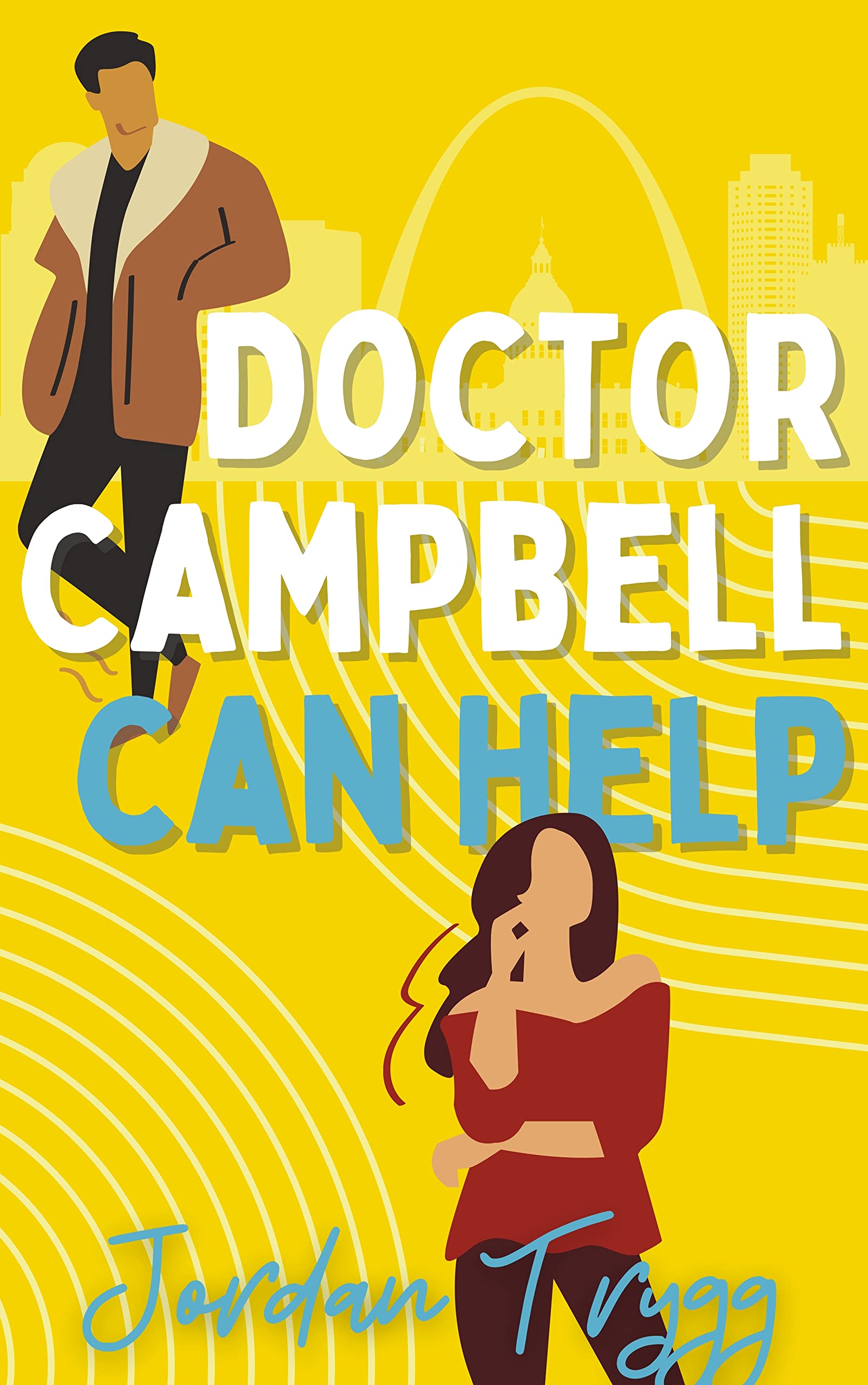 Doctor Campbell Can Help (St. Louis Saints & Sinners) by Jordan Trygg ...