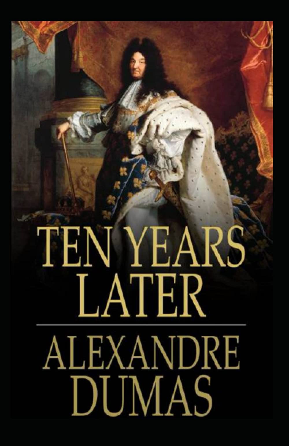 Ten Years Later(annotated) by Alexandre Dumas | Goodreads