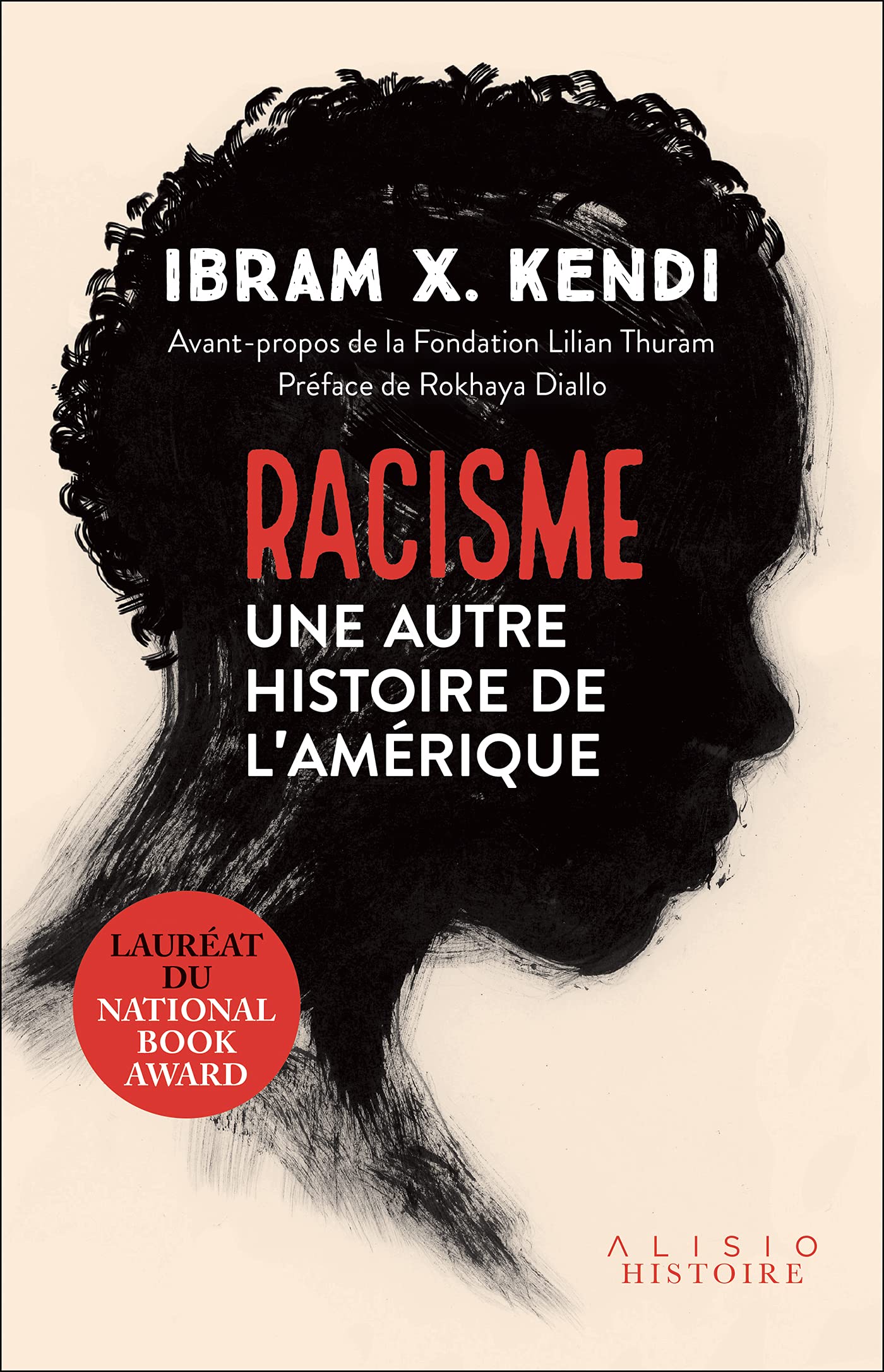 Racisme: Une autre histoire de l'Amérique by Ibram X. Kendi | Goodreads