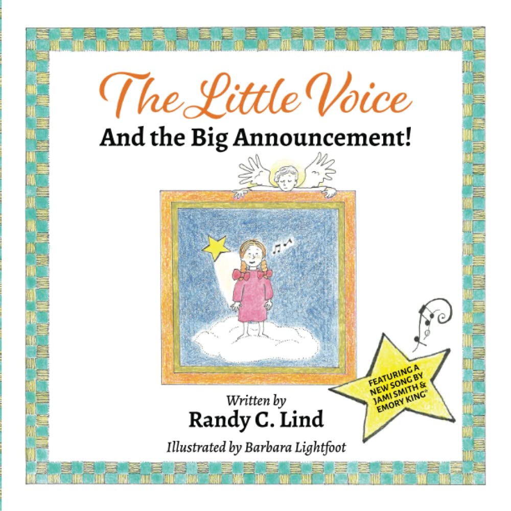 The Little Voice and the Big Announcement by Dr. Randy Carl Lind ...