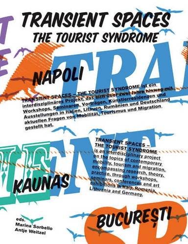 Transient Space: The Tourist Syndrome by Zygmunt Bauman | Goodreads