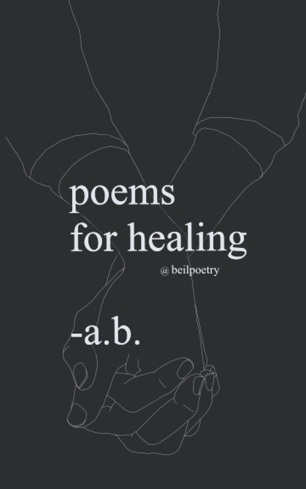 Poems for Healing by Alex Beil | Goodreads