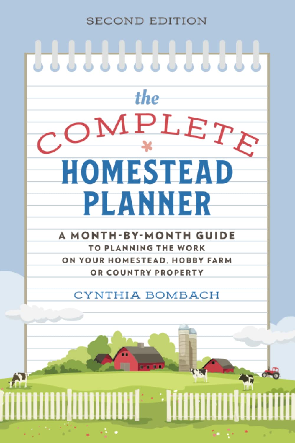 The Complete Homestead Planner: A Month-by-Month Guide to Planning the ...
