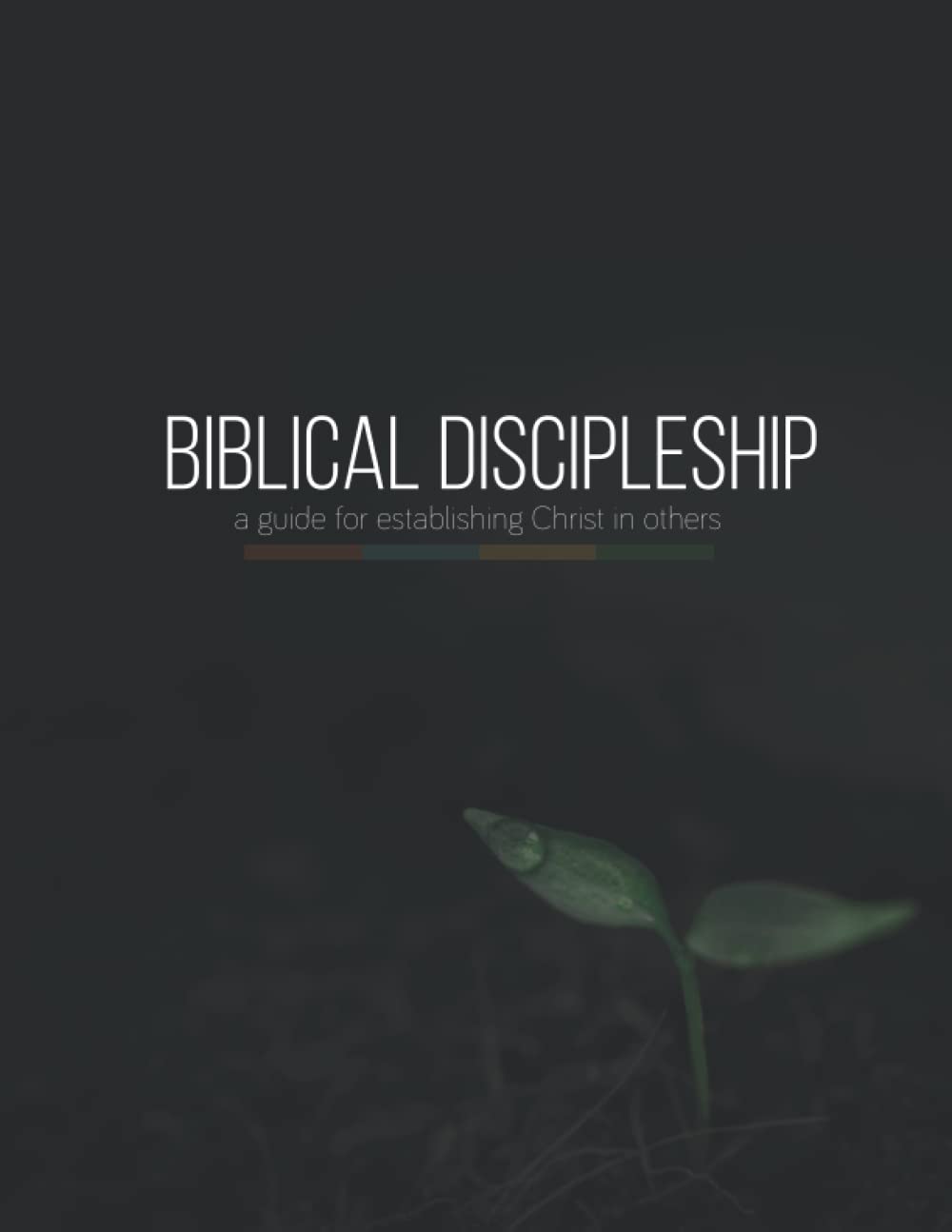 Biblical Discipleship by Living Faith Fellowship | Goodreads