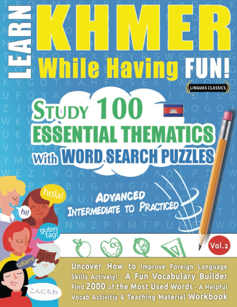 LEARN KHMER WHILE HAVING FUN! - ADVANCED: INTERMEDIATE TO PRACTICED ...