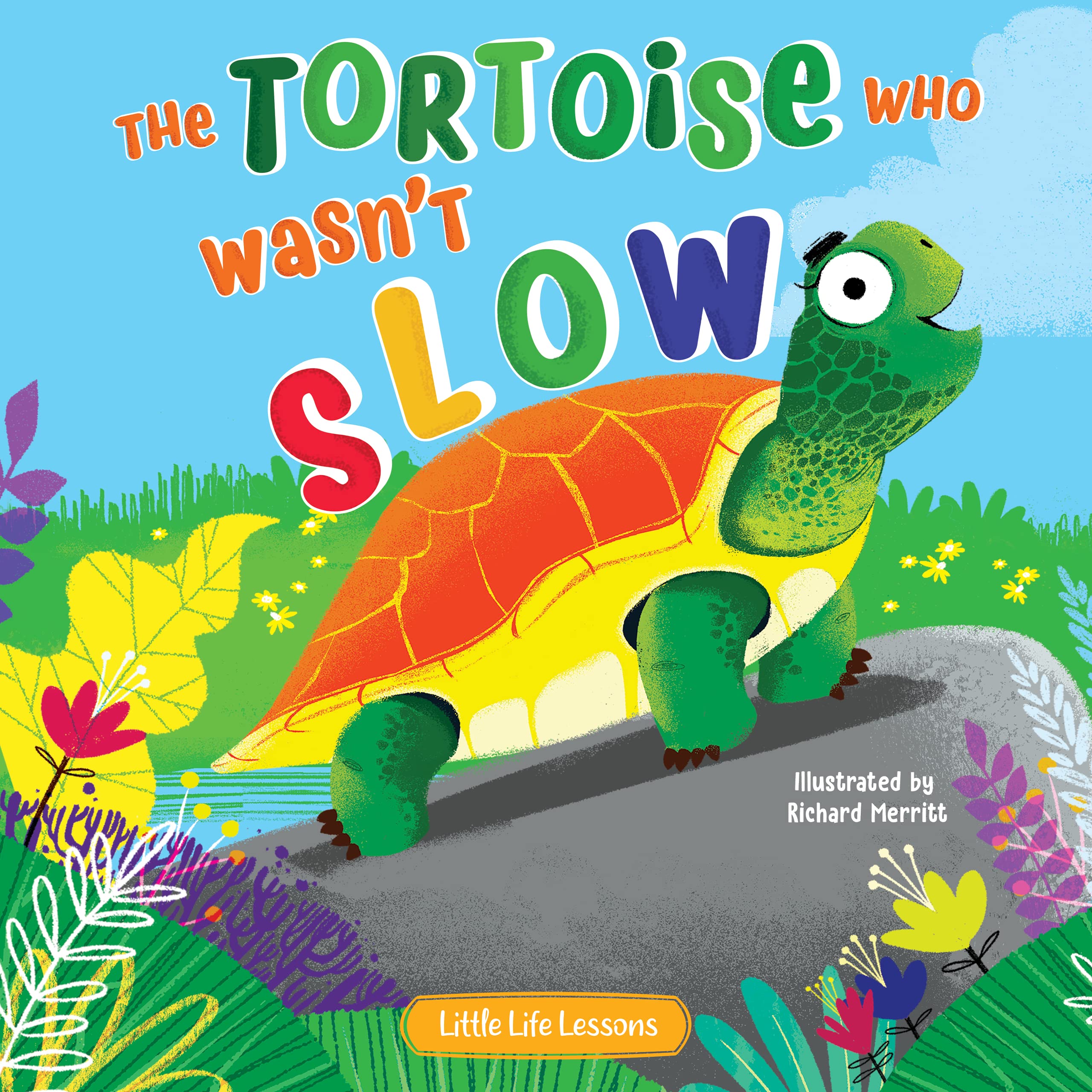 The Tortoise Who Wasn’t Slow - Children's Picture Book - Little Life ...