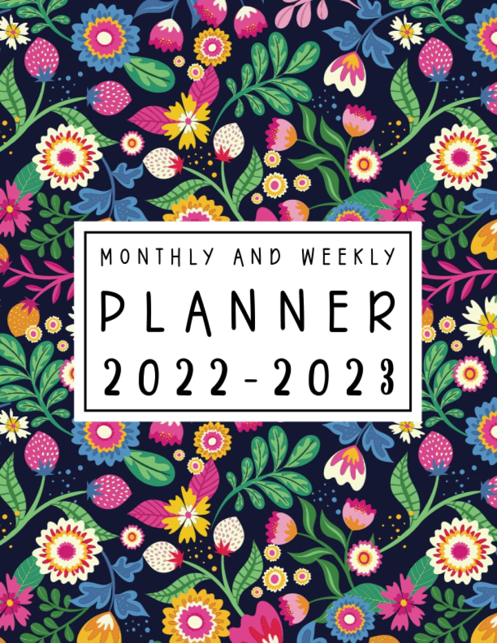 Monthly and Weekly Planner 2022-2023: Academic Year Planner September ...