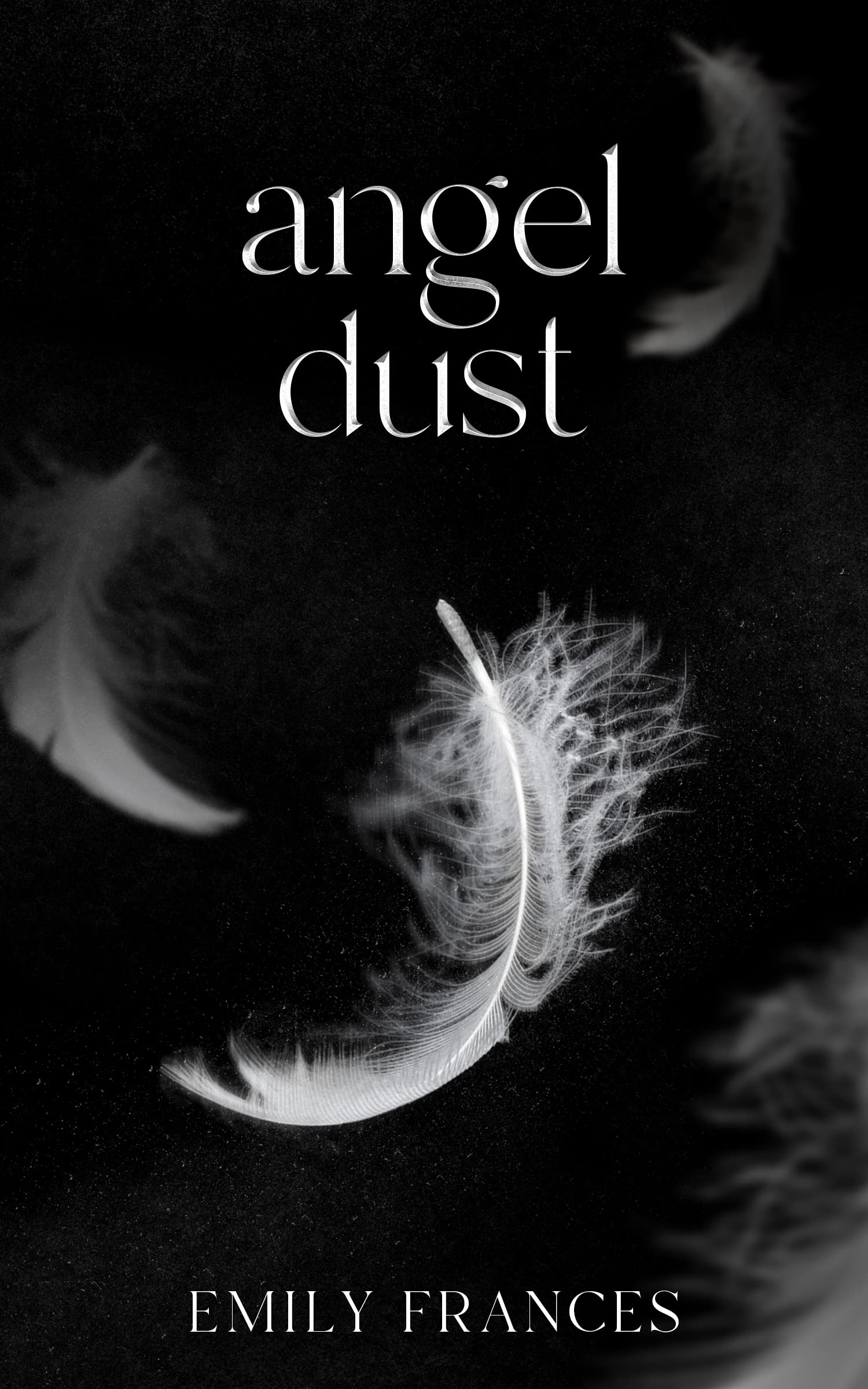 Angel Dust: Shadows and Souls Duology Book One by Emily Frances | Goodreads