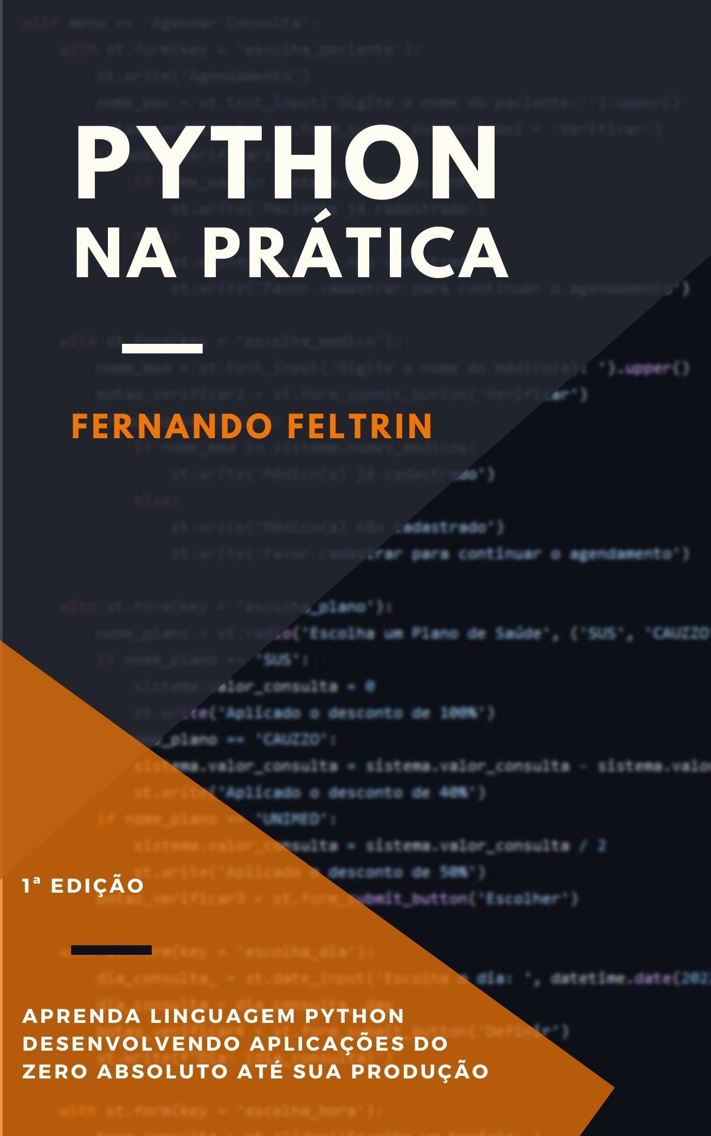 Python Na PrÁtica Aprenda Linguagem Python Através De Projetos Reais