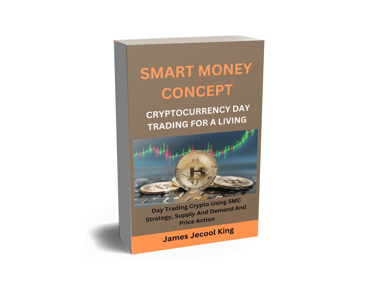 CRYPTOCURRENCY DAY TRADING FOR A LIVING : SMART MONEY CONCEPT, DAY ...