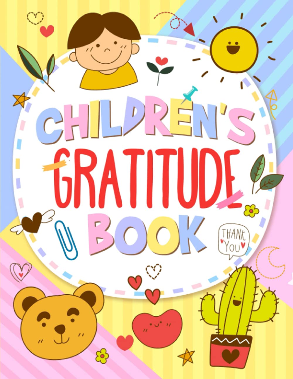Children's Gratitude Book: A Quick Thank You Journal for Children to ...