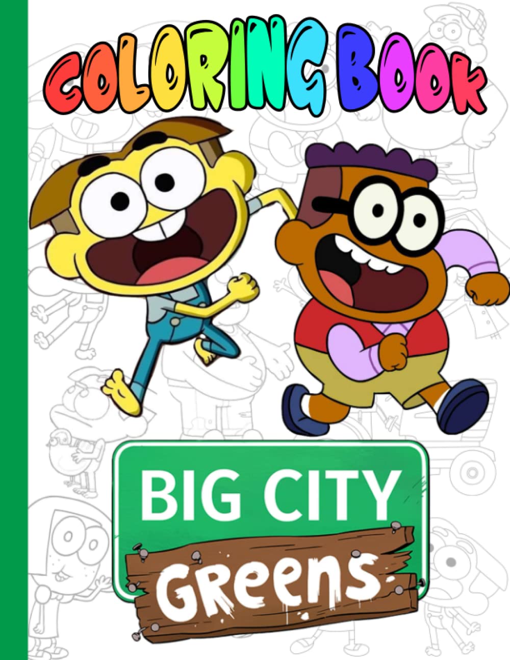 Bíg City Greens Coloring Book: An Adorable Coloring Book For Kids And ...