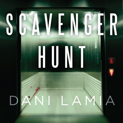 Scavenger Hunt by Dani Lamia | Goodreads